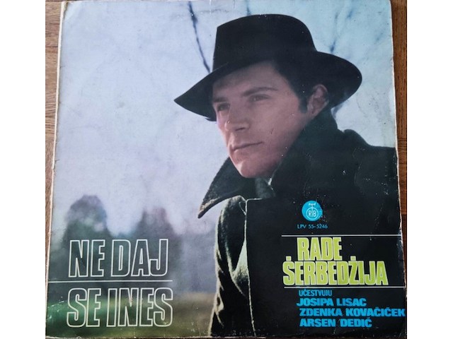 Rade Serbedzija-Ne daj se Ines LP (1975)