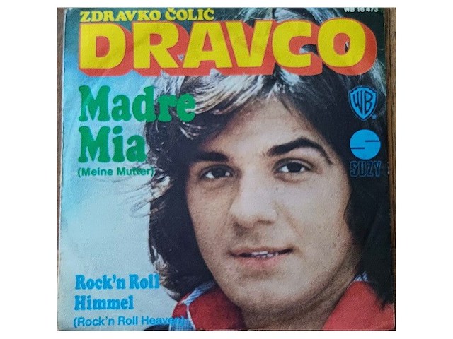 Dravco (Zdravko Colic)-Madre Mia Singl SP(1975)