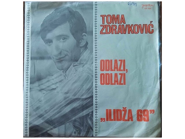 Toma Zdravkovic-Odlazi,Odlazi Singl Repress SP (1969)