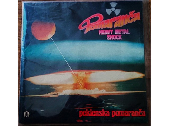 Pomoranca-Peklenska Pomaranca LP 1.Press (1982)