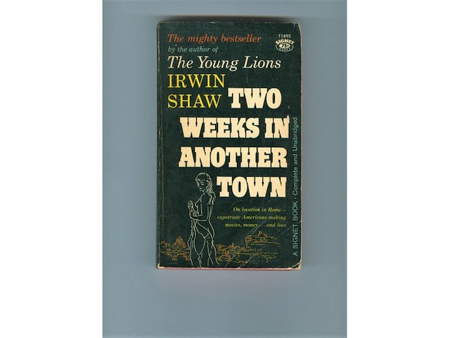 Irwin Shaw - Two Weeks in Another Town