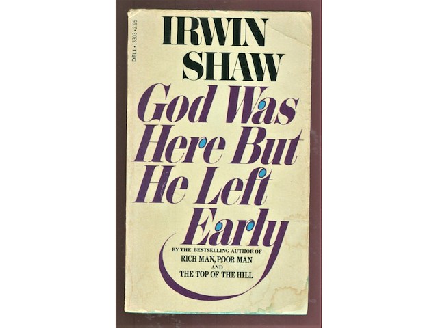 Irwin Shaw - God Was Here But He Left Early