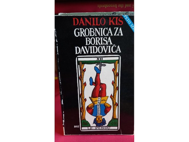 GROBNICA ZA BORISA DAVIDOVIČA, Danilo Kiš