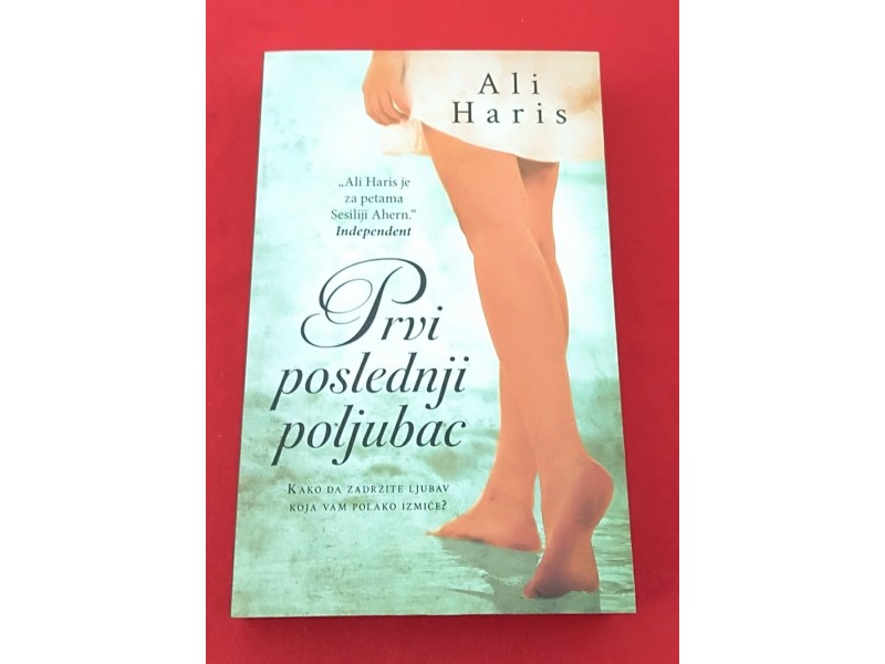 Prvi poslednji poljubac Ali Haris