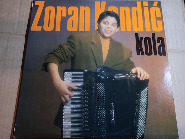 Zoran Kandić - Kola, Nova, neslušana ploča