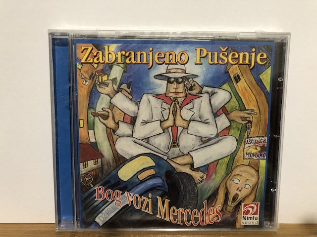 Zabranjeno Pušenje ‎– Bog Vozi Mercedes