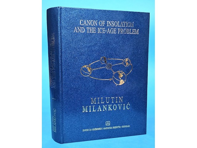 Canon of insolation and the ice-age problem- Milanković