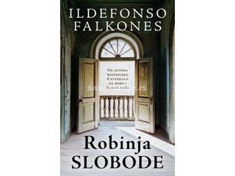 Robinja slobode Ildefonso Falkones