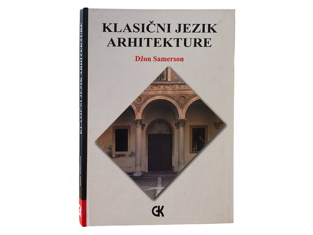 Klasični jezik arhitekture - Džon Samerson