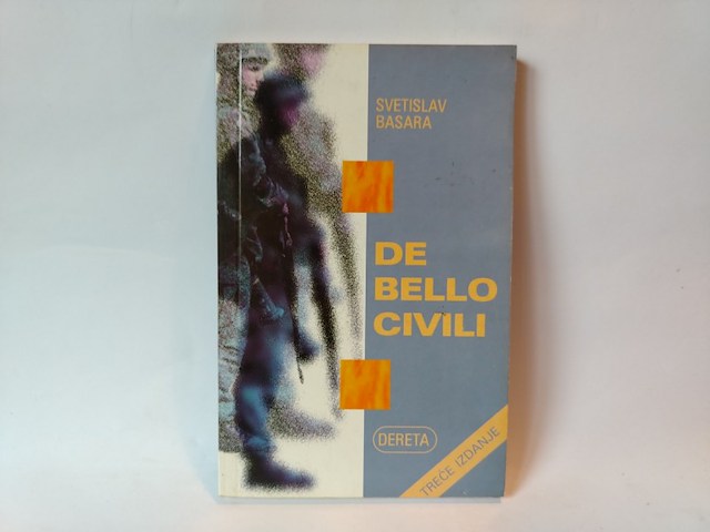 DE BELLO CIVILI - Svetislav Basara