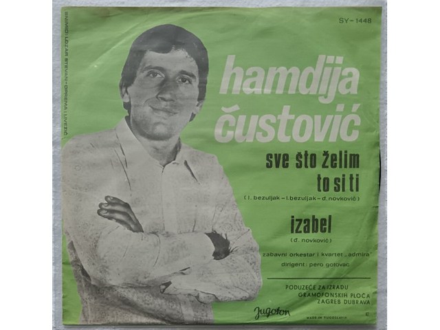 HAMDIJA  CUSTOVIC  -  SVE STO ZELIM TO SI TI