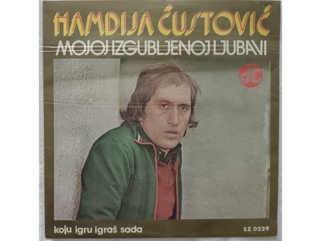 HAMDIJA  CUSTOVIC  -  Mojoj  izgubljenoj  ljubavi