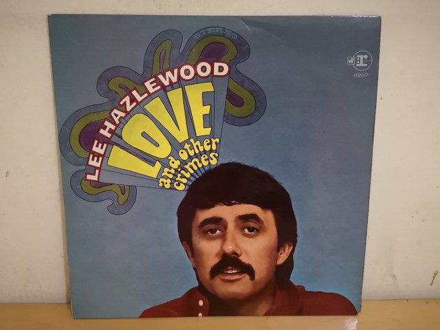 Lee Hazlewood:Love and Other Crimes