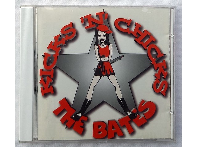 The Bates – Kicks `N` Chicks