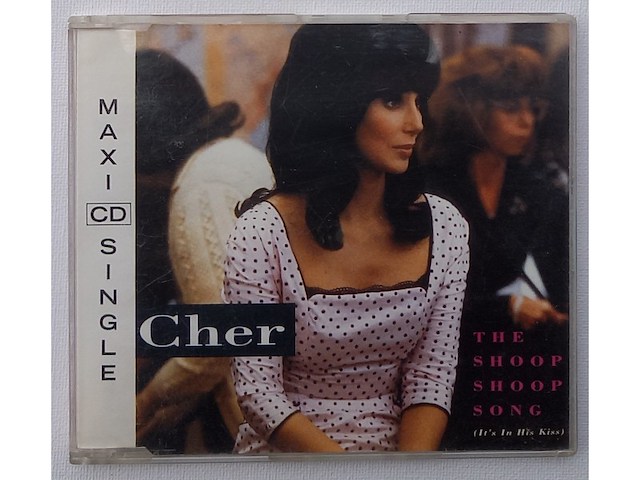 Cher – The Shoop Shoop Song (It`s In His Kiss)