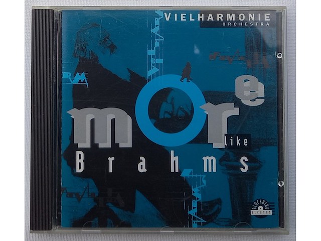 Vielharmonie Orchestra – More Like Brahms