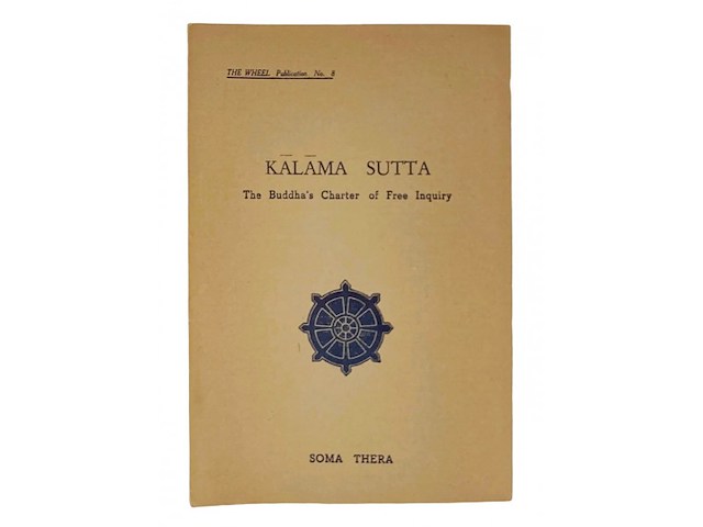 Kalama Suta /the wheel publication n°8/