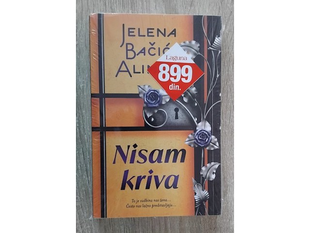 Nisam kriva - Jelena Bačić Alimpić - Nova u celofanu