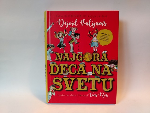 Najgora deca na svetu Dejvid Valijams