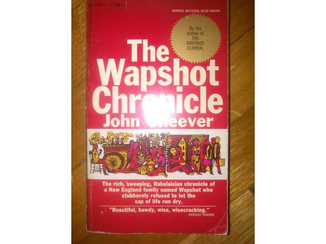 John Cheever - The Wapshot Chronicle