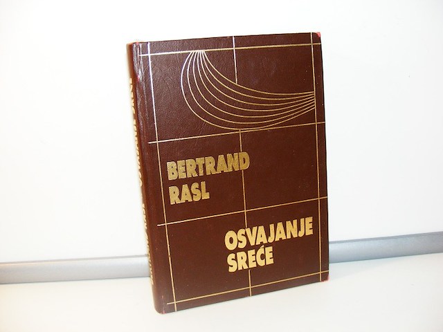 OSVAJANJE SREĆE       Bertrand Rasl