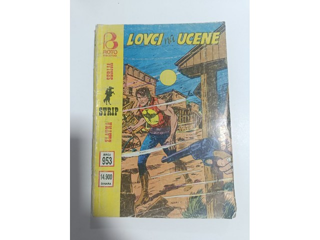 Zagor Zlatna Serija 953 Lovci na ucene