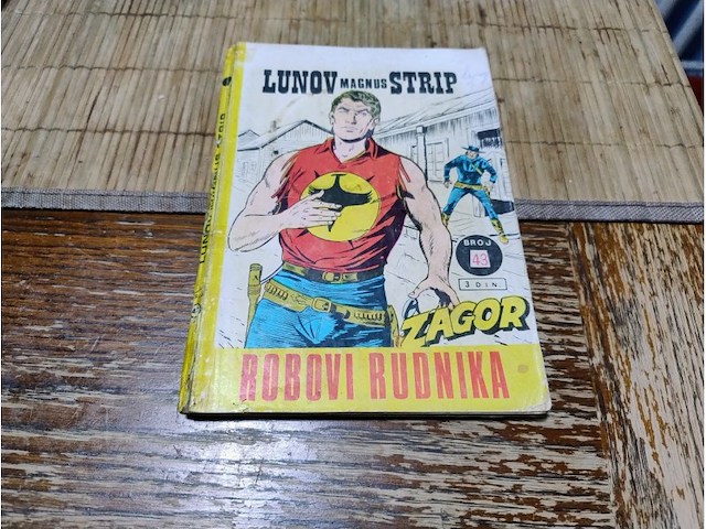 ZAGOR BROJ 43 ROBOVI RUDNIKA