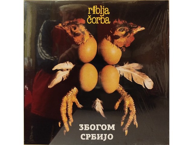 Riblja Čorba – Zbogom Srbijo