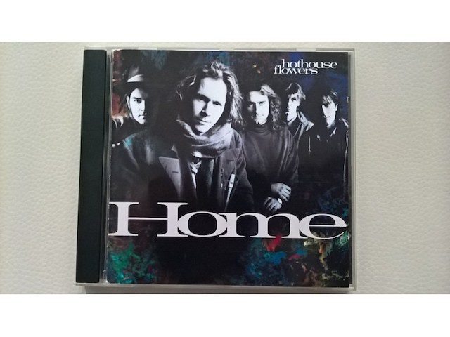 Hothouse Flowers - Home