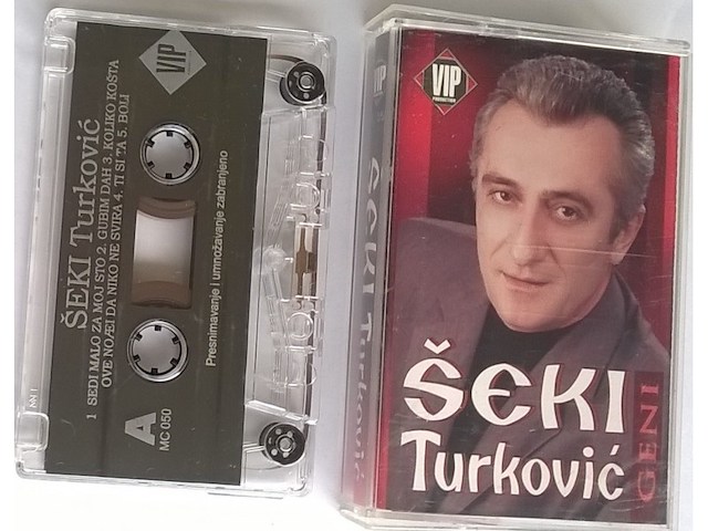 ŠEKI TURKOVIĆ - GENI