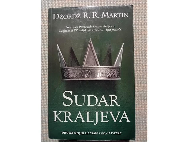 Džordž R R Martin Sudar kraljeva