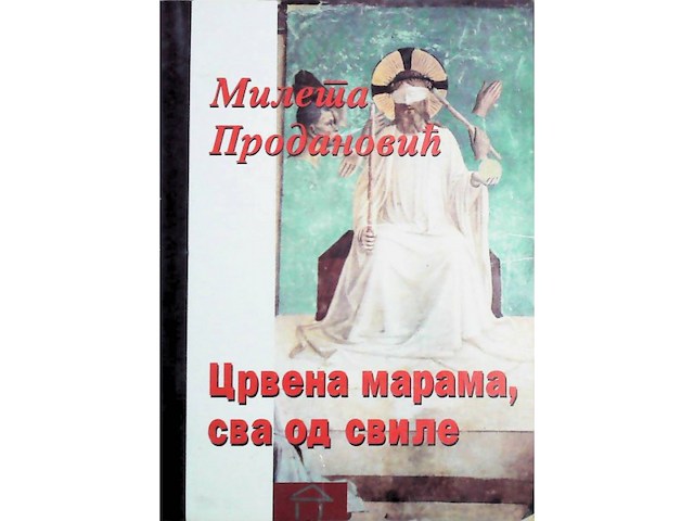 Mileta Prodanovic ➡️ Crvena marama, sva od svile ➡️1999