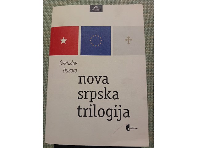 Svetislav Basara Nova Srpska trilogija