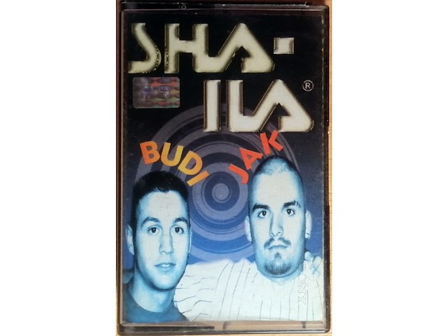 MC: SHA-ILA - Budi jak (1999) NM, odlična