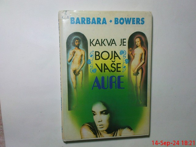 DR. BARBARA BOWERS  -  KAKVA JE BOJA VASA AURE