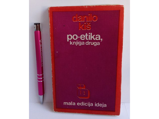 POETIKA KNJIGA DRUGA - DANILO KIŠ