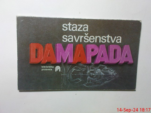 STAZA SAVRSENSTVA  -  DAMAPADA