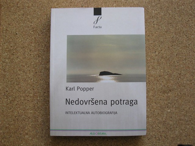 NEDOVRŠENA POTRAGA-INTELEKTUALNA AUTOBIOGRAFIJA, Popper