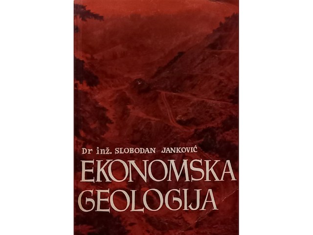 Slobodan Janković: EKONOMSKA GEOLOGIJA