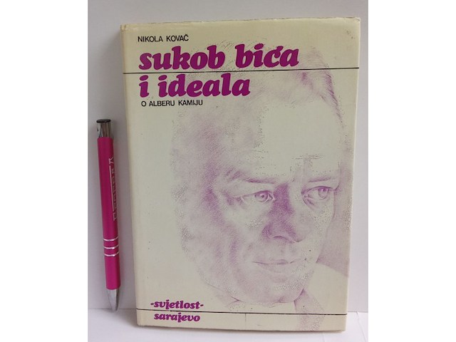 SUKOB BIĆA I IDEALA, ALIJENACIJA U DJELU ALBERA KAMIJA