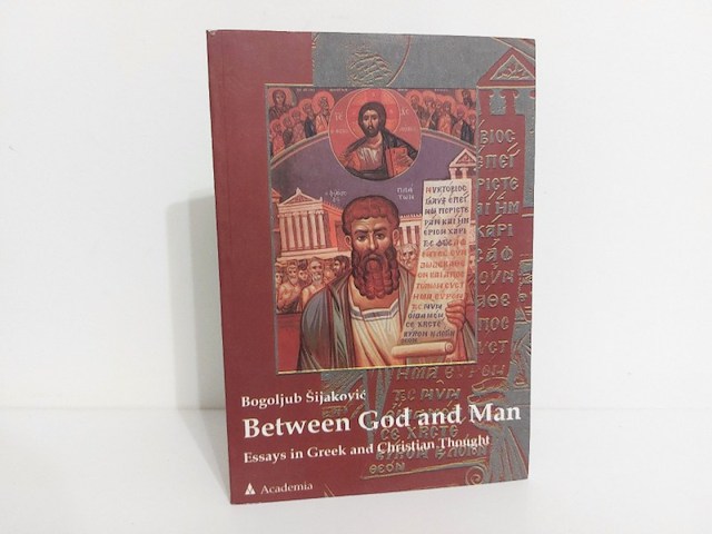 Between God and man - Božidar Šijaković