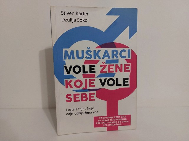 Muškarci vole žene koje vole sebe  - Stiven Karter