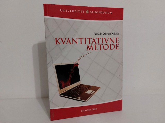 Kvantitativne metode - Prof Dr Olivera Nikolić