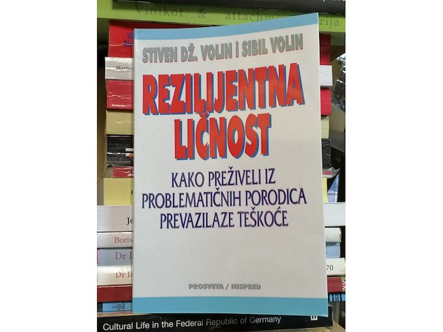 REZILIJENTNA LIČNOST - Stiven i Sibil VOLIN