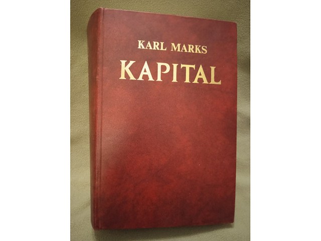 KAPITAL I – III kritika političke ekonomije Karl Marks