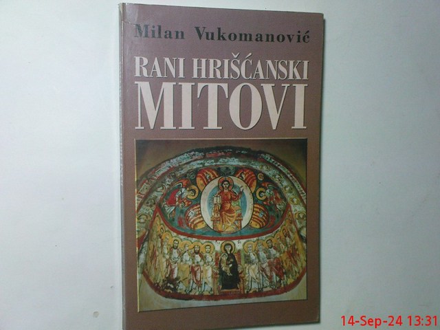 MILAN VUKOMANOVIC  -  RANI HRISCANSKI MITOVI