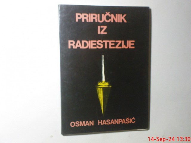 OSMAN HASANPASIC  -  PRIRUCNIK IZ RADIESTEZIJE