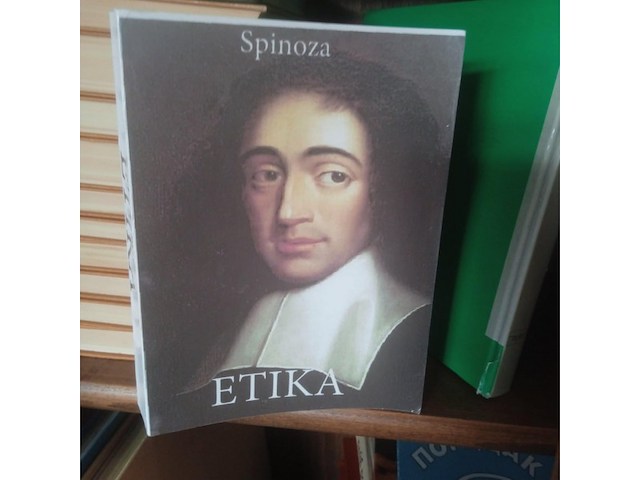 ETIKA - Baruh de Spinoza