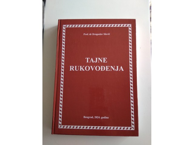 Tajne rukovodjenja - Slovic Dragoslav