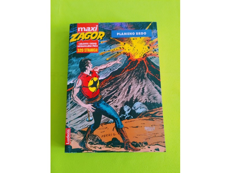 Zagor MAXI (Ludens) - br. 9 - Plameno brdo